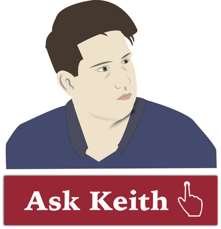 ask keith | CT Mirror